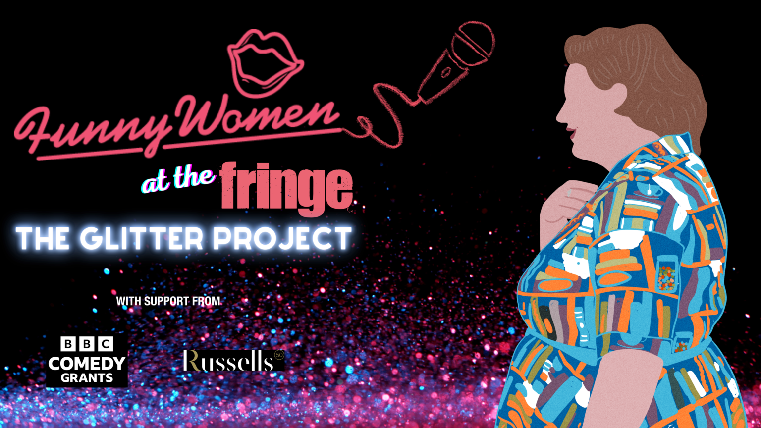 THE GLITTER PROJECT – MEET THE MENTORS AT THE FRINGE - Funny Women Magazine
